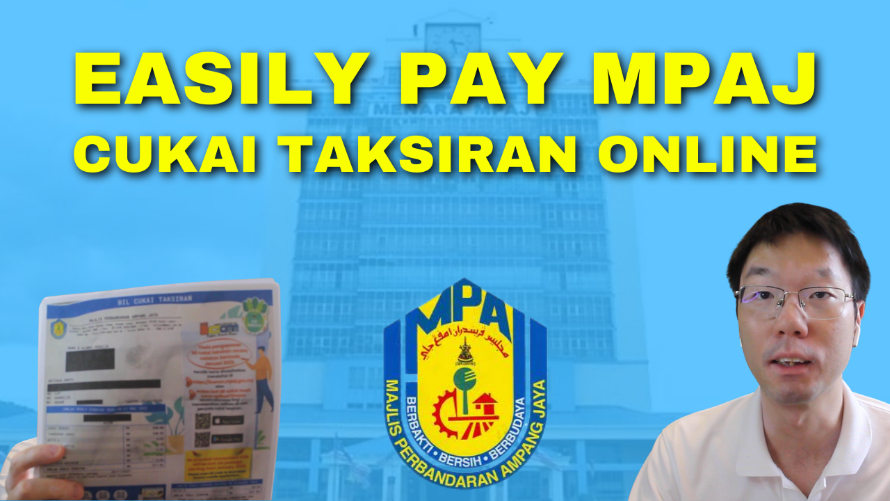 Pay your Cukai Taksiran MPAJ Online easily with this visual guide ...